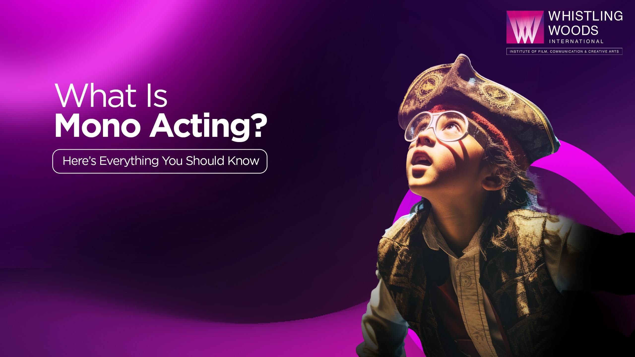 What Is Mono Acting? Here’s Everything You Should Know - WWI